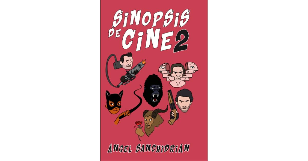 Sinopsis de cine 2 by Ángel Sanchidrián