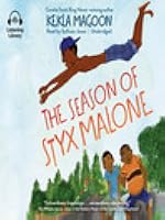 The Season of Styx Malone by Kekla Magoon