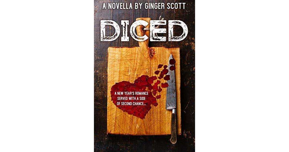 Diced by Ginger Scott