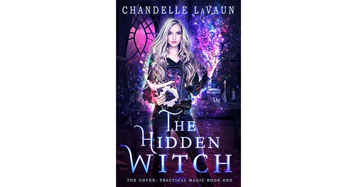 The Hidden Witch by Chandelle LaVaun