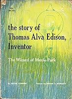 The Story Of Thomas Alva Edison by Margaret Davidson