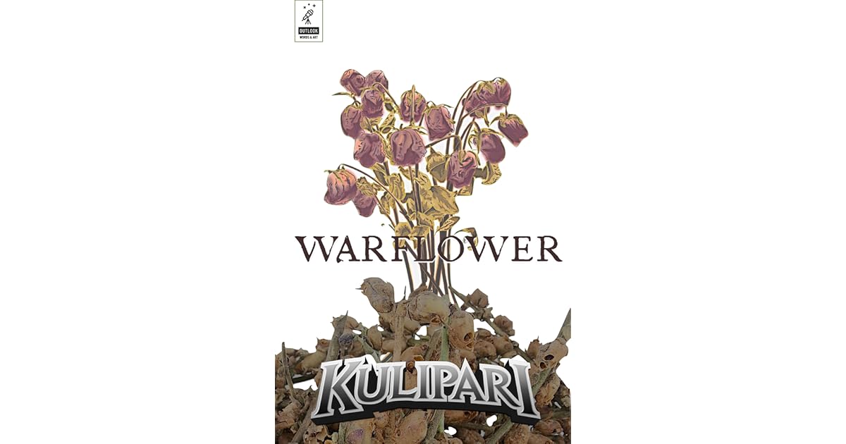 Kulipari: Warflower by Courtney Page