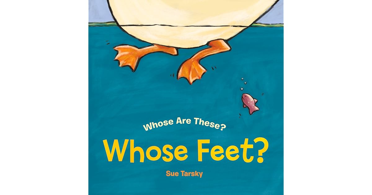 Whose Feet? by Sue Tarsky
