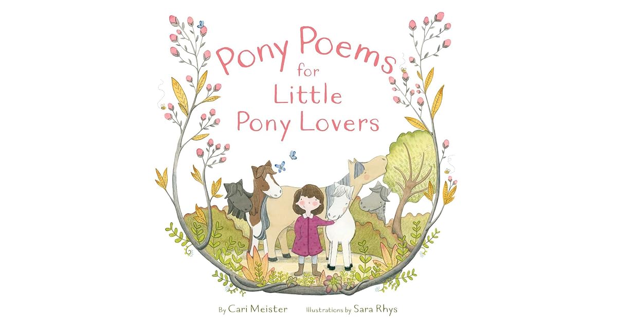 Pony Poems for Little Pony Lovers by Cari Meister