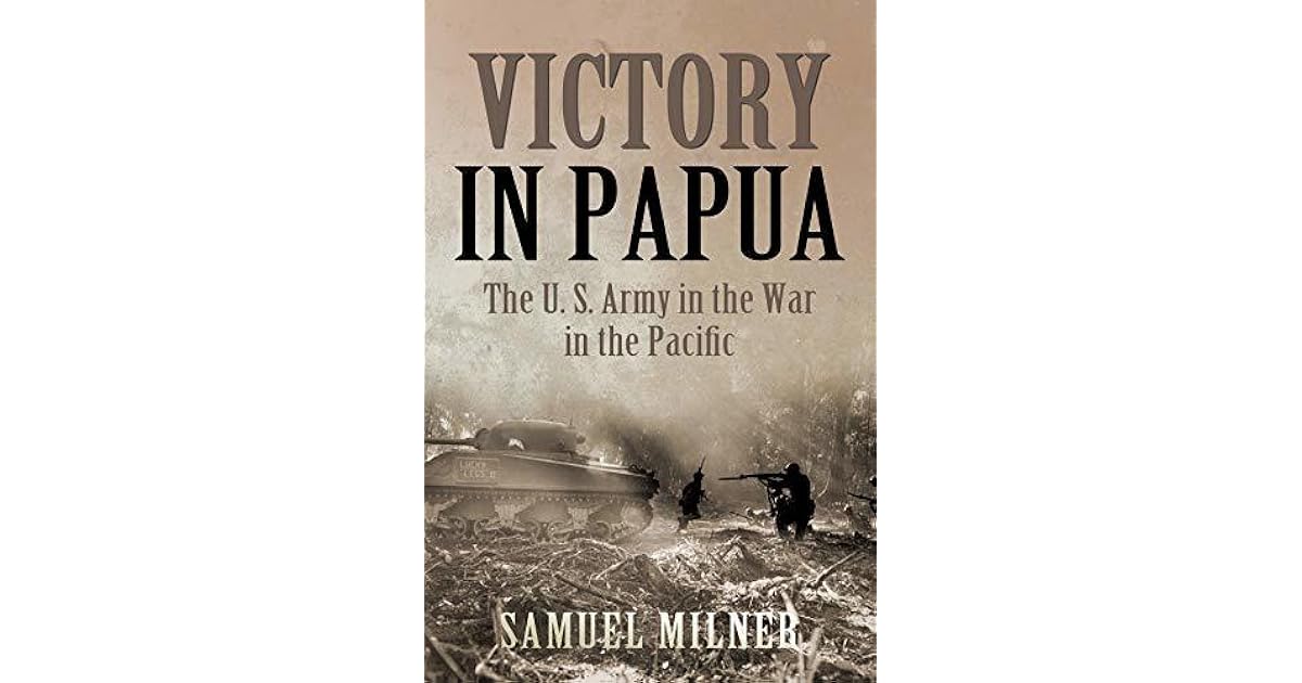 Victory in Papua by Samuel Milner