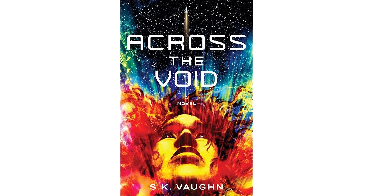 Across the Void by S.K. Vaughn