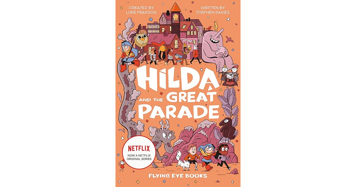 Hilda and the Great Parade (Hilda Tie-In, #2) by Luke Pearson