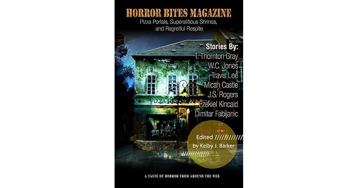 Horror Bites Magazine Issue #9: Pizza Portals, Superstitious Shrines ...