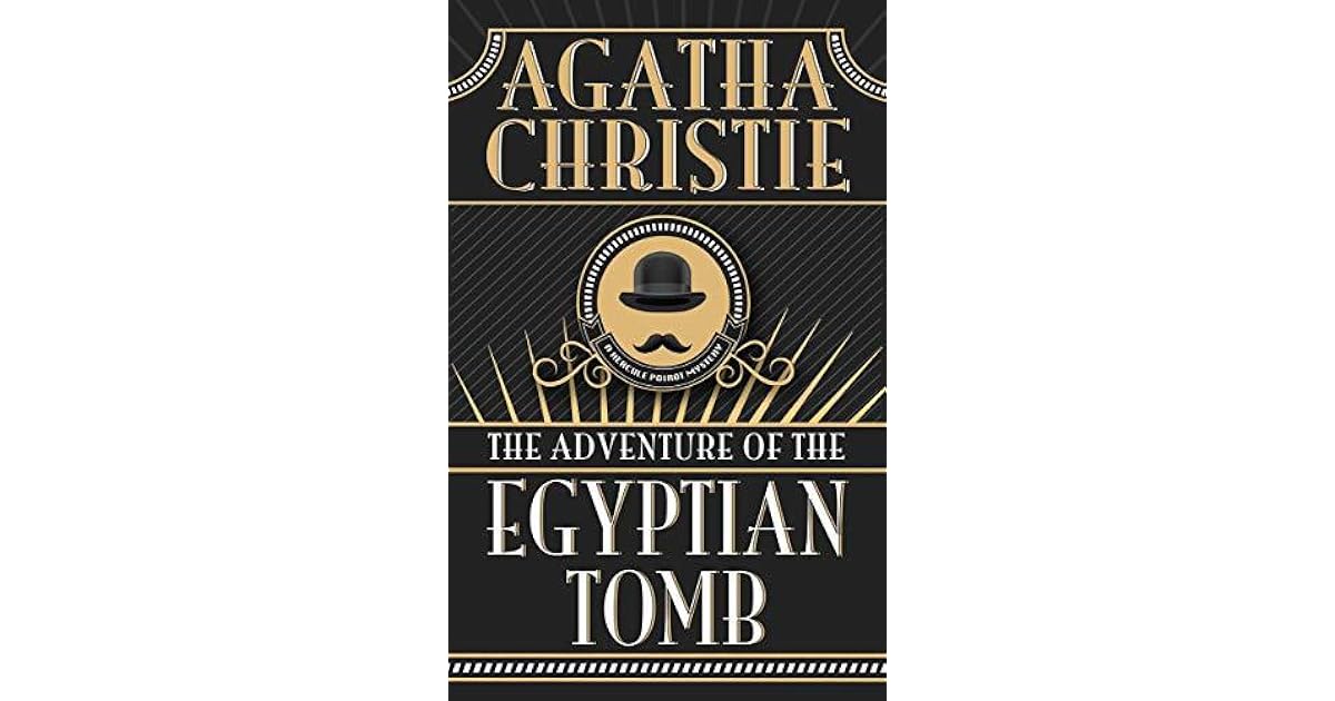 The Adventure of the Egyptian Tomb by Agatha Christie