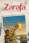 Zarafa: A Giraffe's True Story, from Deep in Africa to the Heart of ...