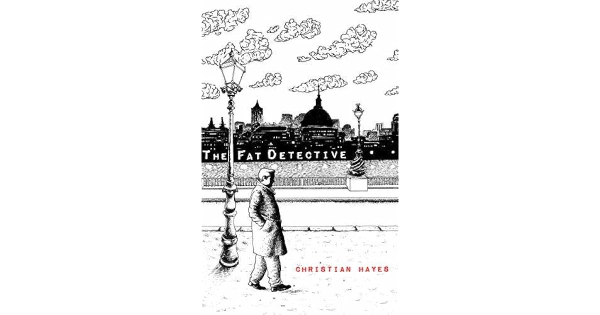The Fat Detective by Christian Hayes