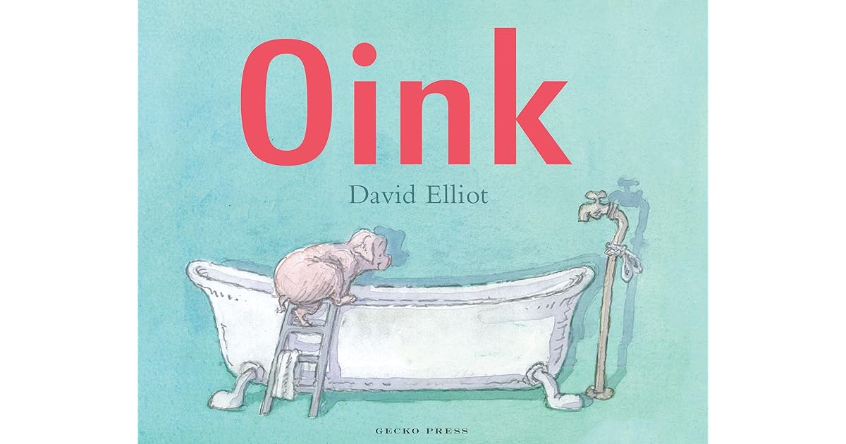 Oink by David Elliot