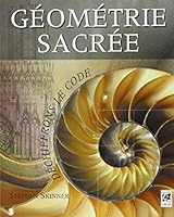 Sacred Geometry: Deciphering the Code by Stephen Skinner