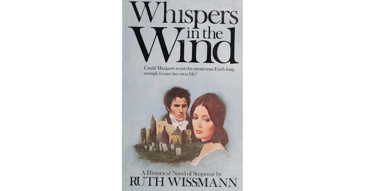 Whispers in the Wind by Ruth Wissmann
