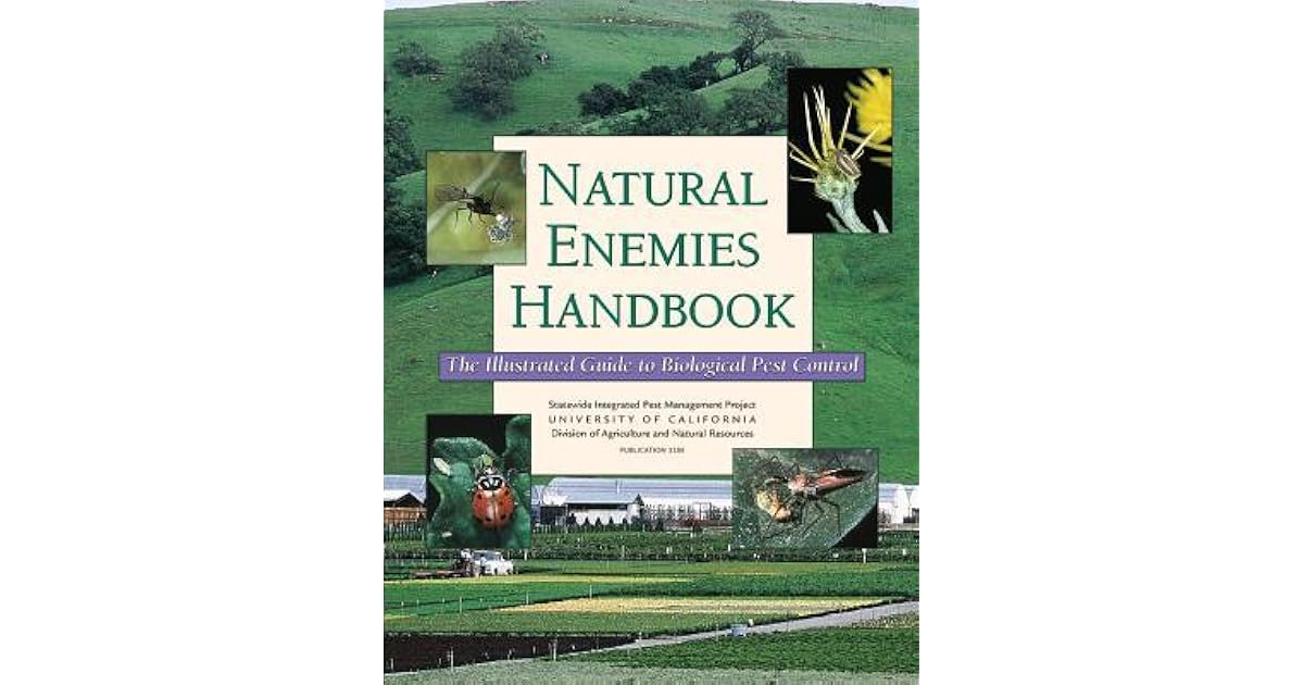 Natural Enemies Handbook: The Illustrated Guide to Biological Pest ...