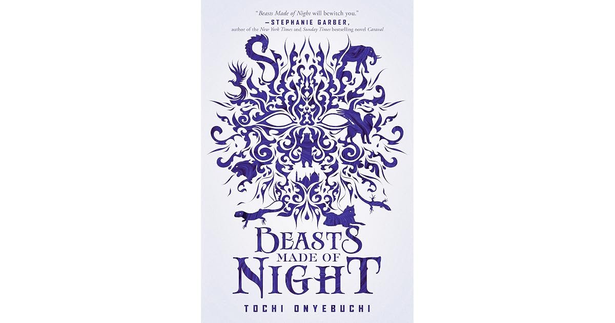 Beasts Made of Night by Tochi Onyebuchi