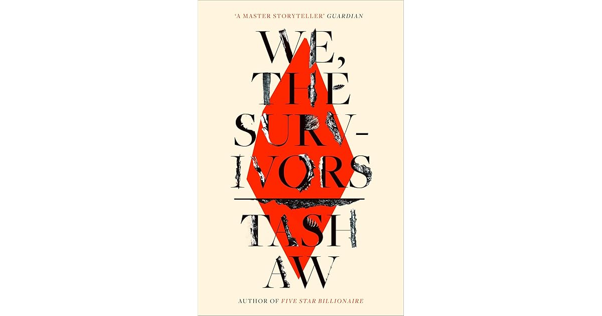 We, The Survivors by Tash Aw
