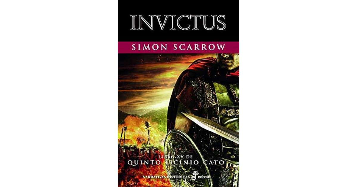 Invictus (XV) by Simon Scarrow