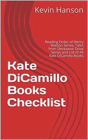 Kate DiCamillo Books Checklist: Reading Order of Mercy Watson Series ...