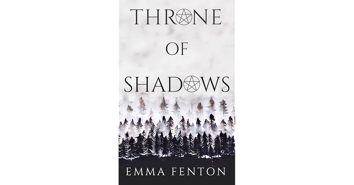 Throne of Shadows (Throne of Shadows, #1) by Emma Fenton