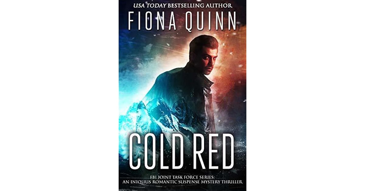 Cold Red (FBI Joint Task Force, #2) by Fiona Quinn