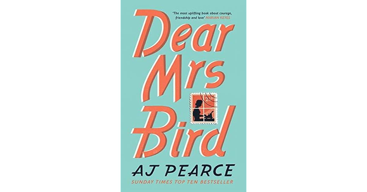 Dear Mrs Bird by A.J. Pearce