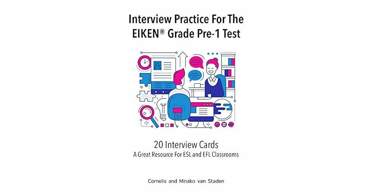 Interview Preparation For The EIKEN® Grade Pre-1 Test: A Great Resource ...
