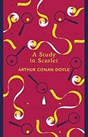 A Study in Scarlet (Sherlock Holmes, #1) by Arthur Conan Doyle