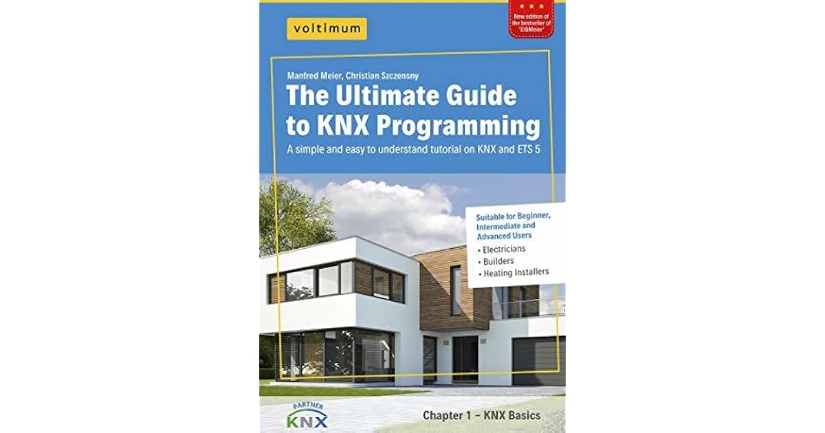 The Ultimate Guide to KNX Programming: One of fastest, easiest and ...