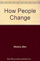 How People Change by Allen Wheelis