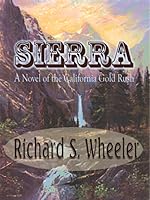 Sierra by Richard S. Wheeler