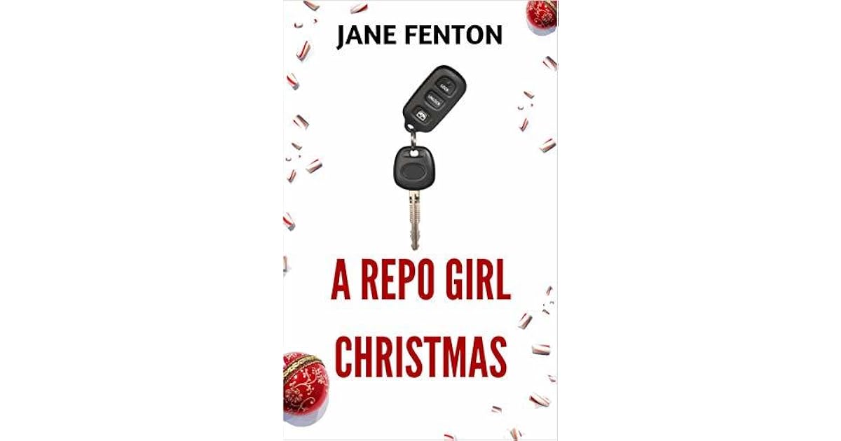 A Repo Girl Christmas (Repo Girl #2) by Jane Fenton