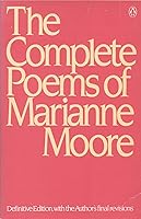 Complete Poems by Marianne Moore
