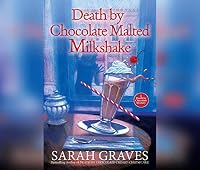 Death by Chocolate Malted Milkshake by Sarah Graves