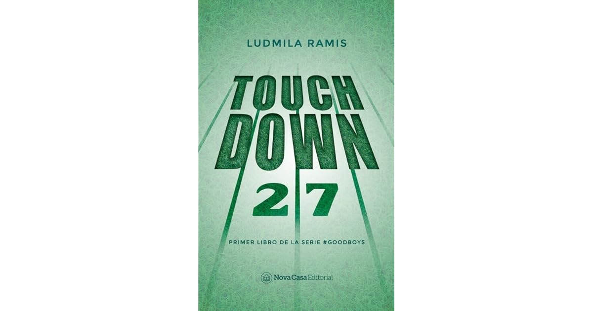 Touchdown (GoodBoys #1) by Ludmila Ramis