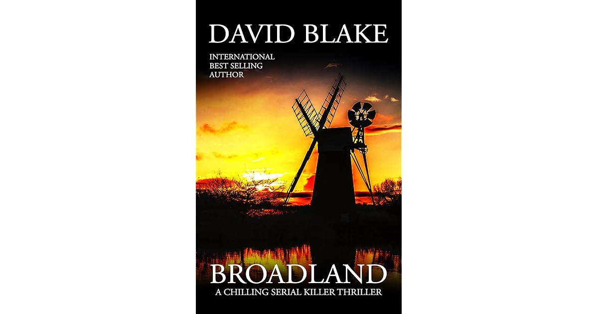 Broadland (DI Tanner #1) by David Blake