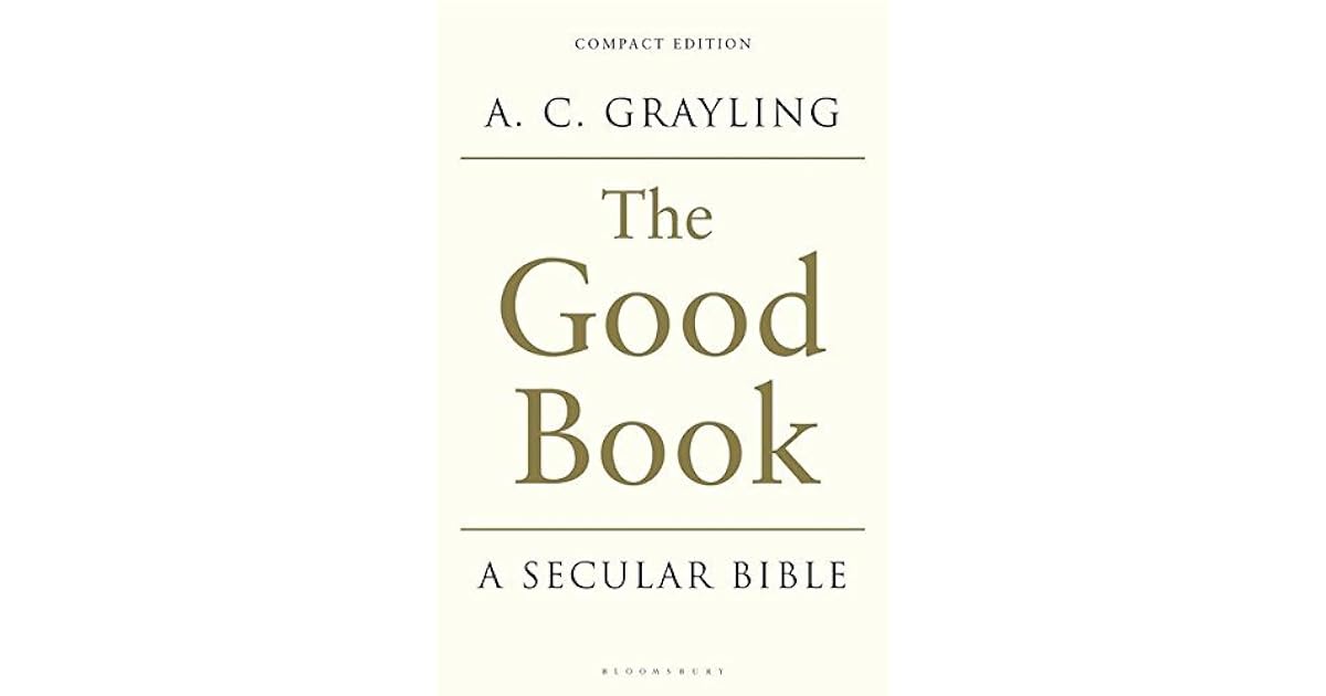 The Good Book by A.C. Grayling