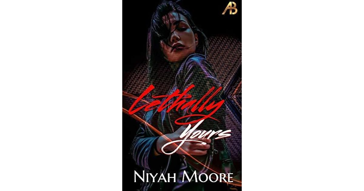 Lethally Yours: A Sage Hunter Short Story by Niyah Moore