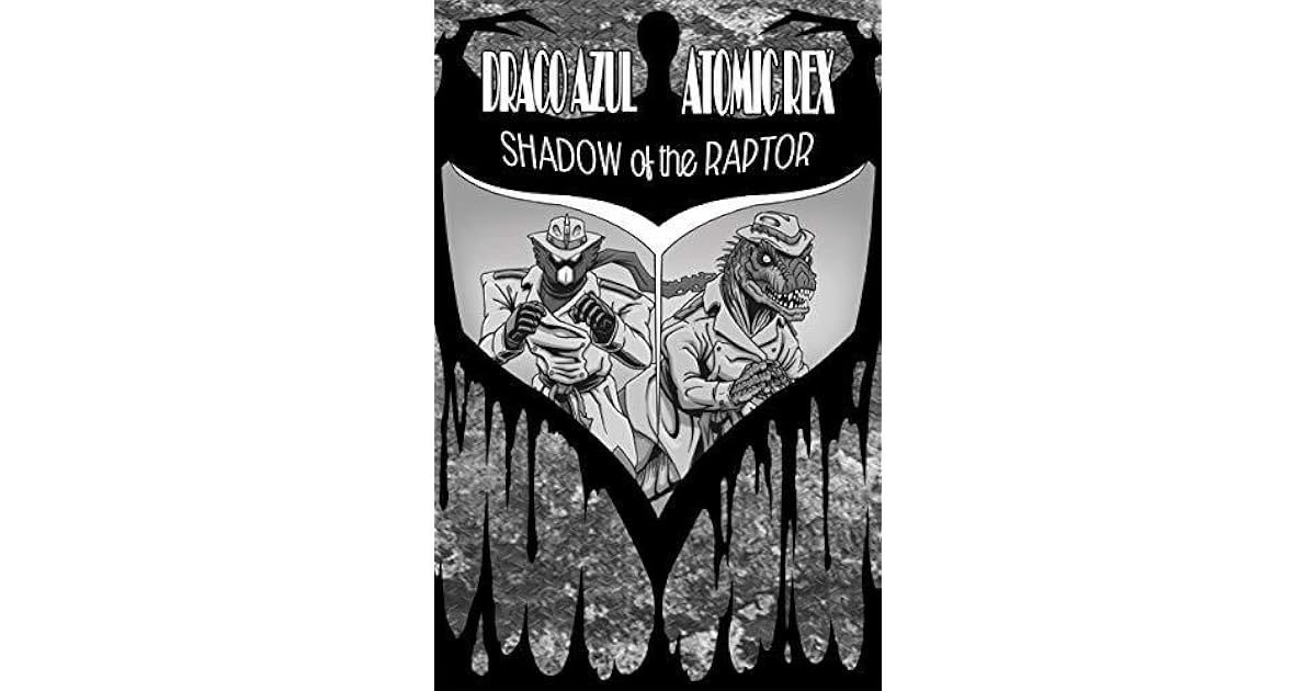 Draco Azul / Atomic Rex: Shadow of the Raptor by Andrés Pérez