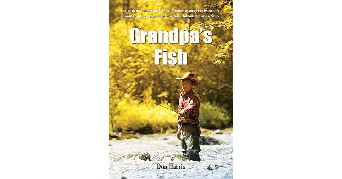 Grandpa's Fish by Don Harris