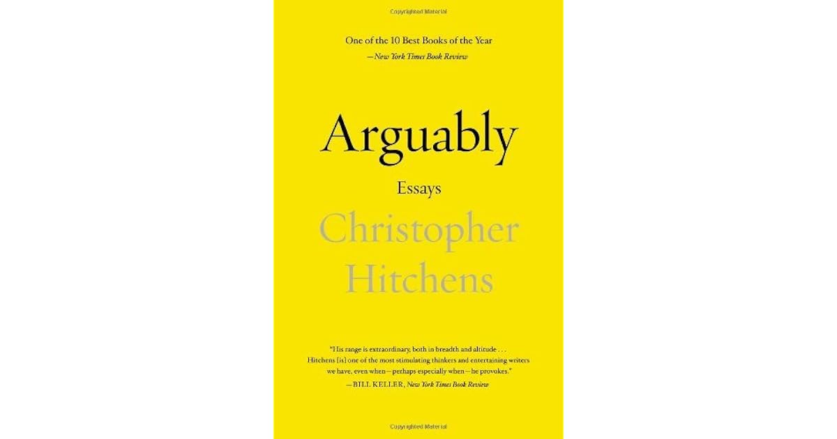 Arguably: Essays by Christopher Hitchens