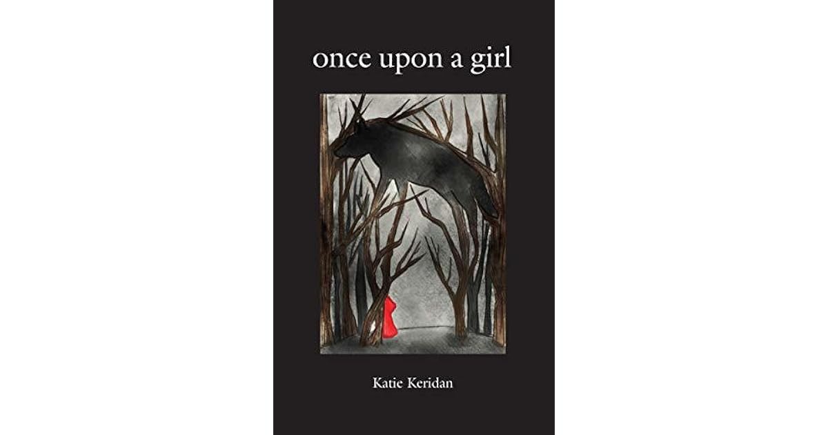 Book giveaway for Once Upon A Girl by Katie Keridan Jan 16-Feb 13, 2019