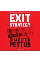 Exit Strategy by Charlton Pettus