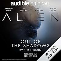 Alien: Out of the Shadows by Tim Lebbon