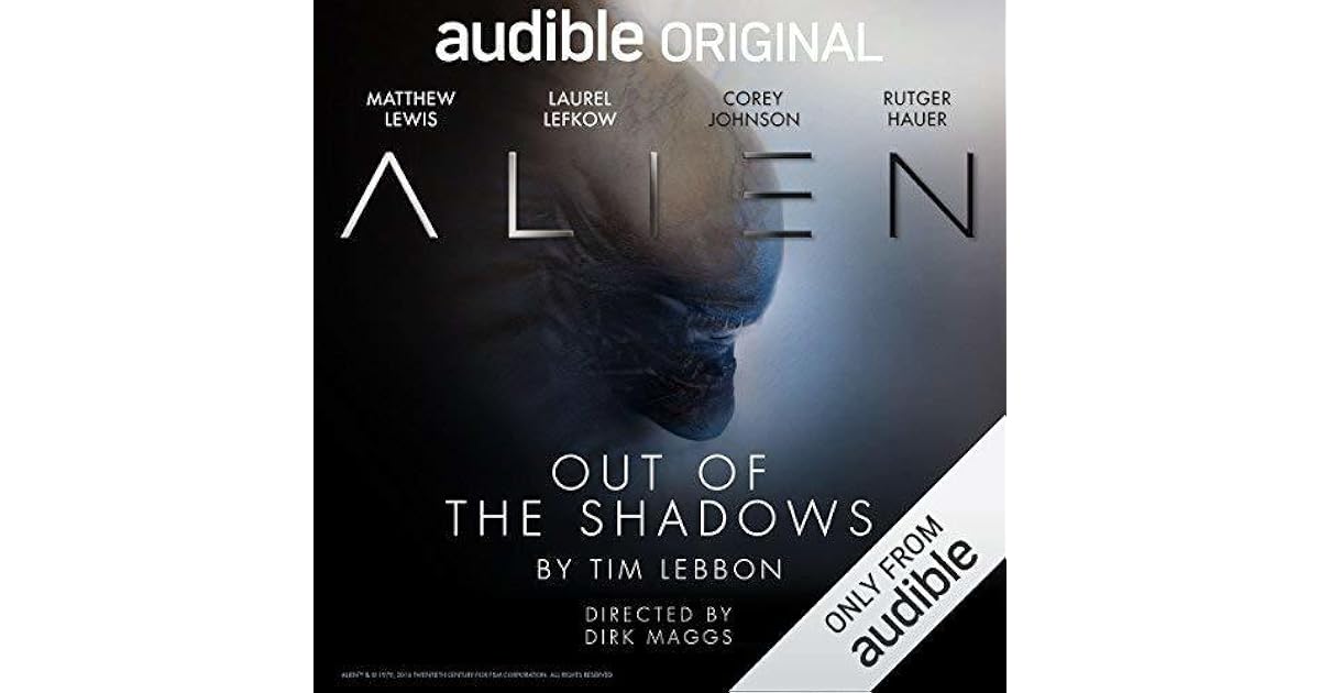 Alien: Out of the Shadows by Tim Lebbon