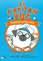 Captain Pug by Laura James