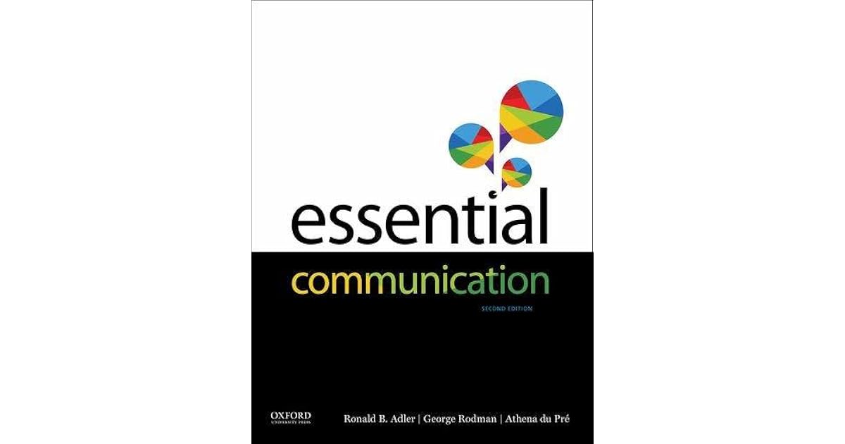 Essential Communication By Ronald B Adler essential-communication-by-ronald-b-adler