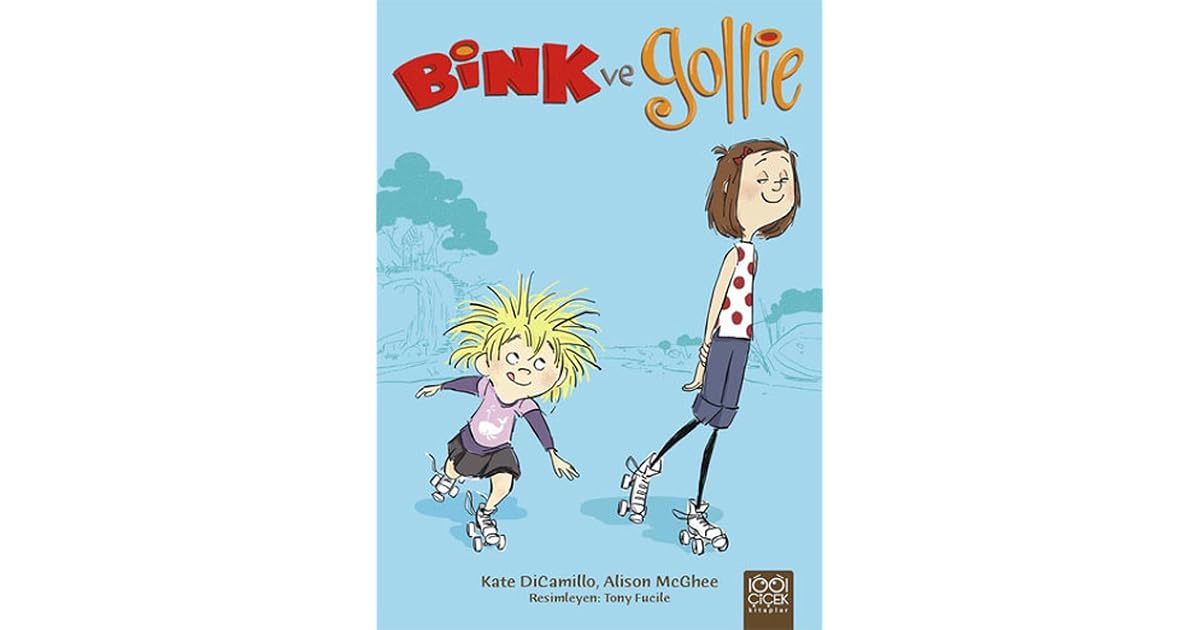 Bink ve Gollie by Alison McGhee, Kate Dicamillo