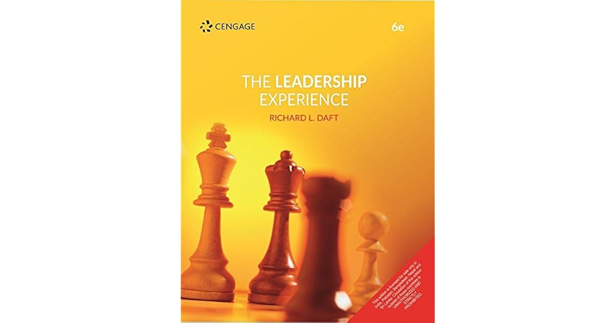 The Leadership Experience by Richard L. Daft