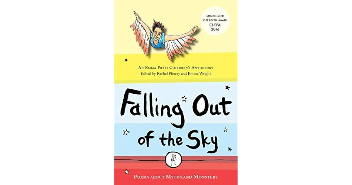 Falling Out of the Sky: Poems about Myths and Monsters by Rachel Piercey